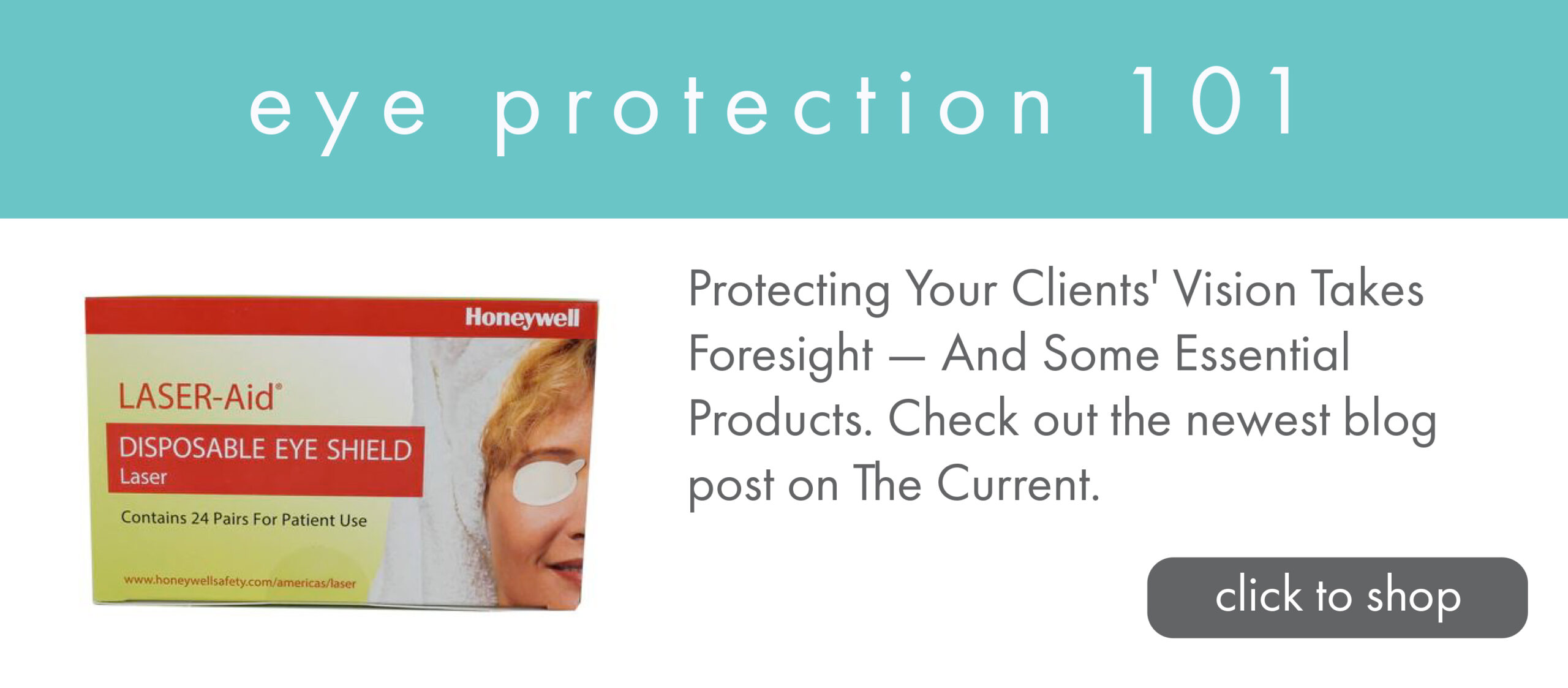 eye protection banner | Prestige Electrolysis + Spa Supply