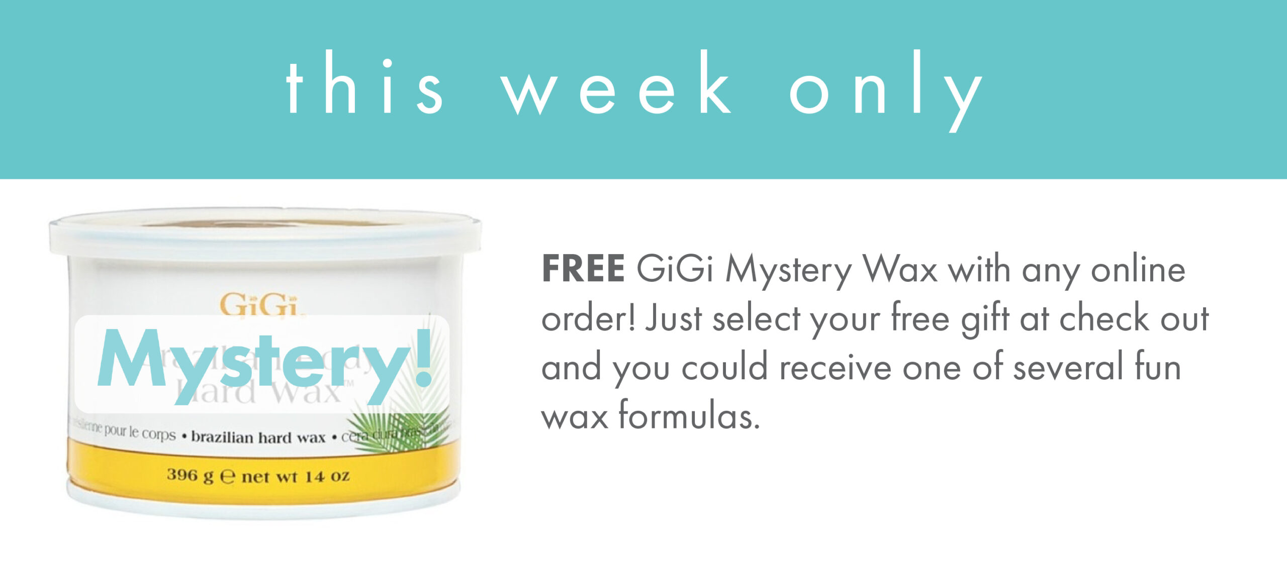 free gigi wax banner | Prestige Electrolysis + Spa Supply
