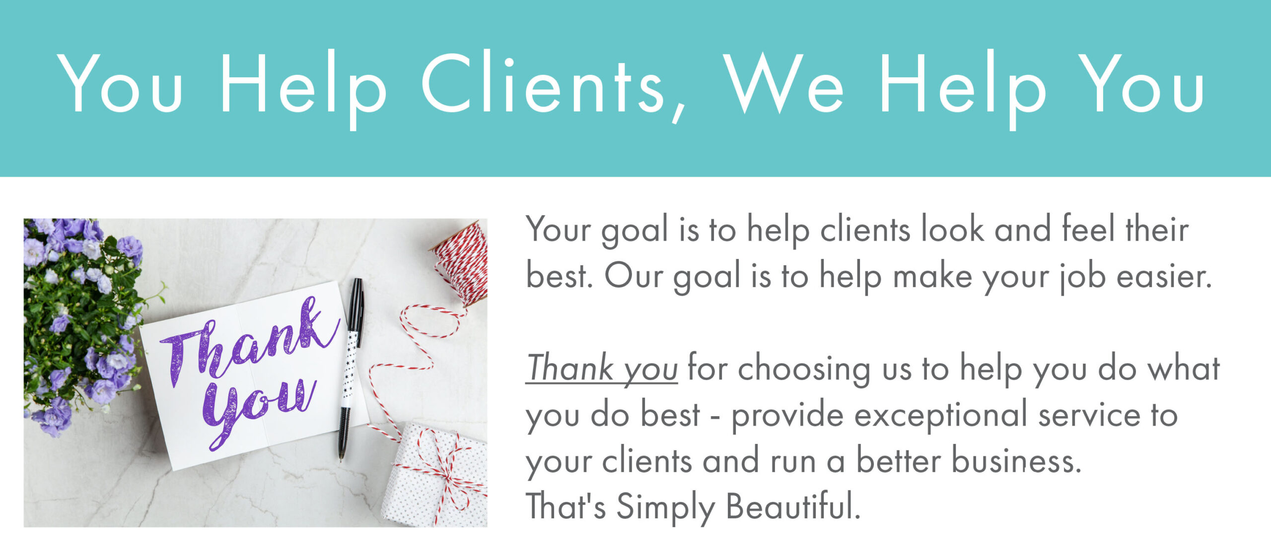 you help clients we help you thank you banner | Prestige Electrolysis ...